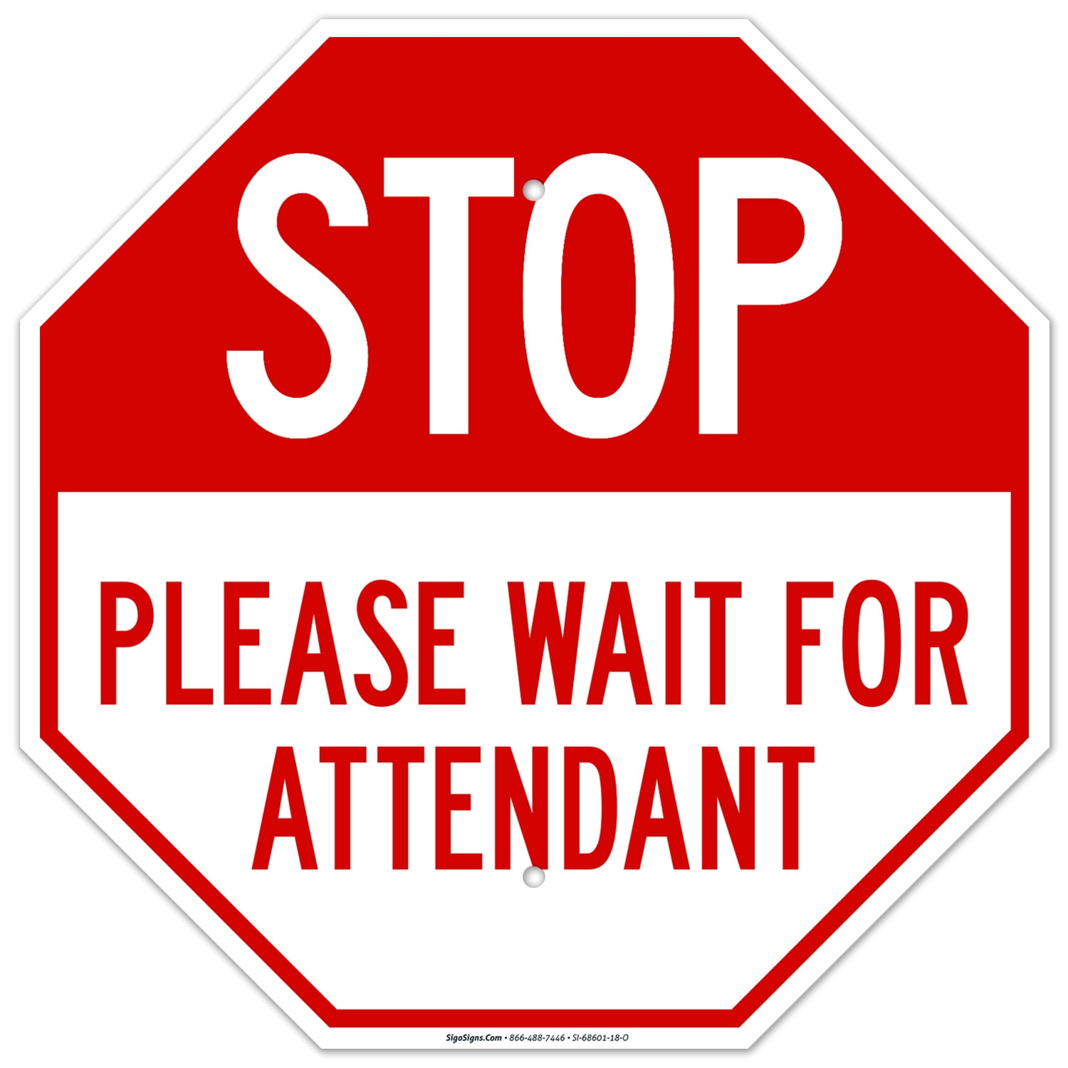 Stop Please Wait For Attendant Sign, - Walmart.com
