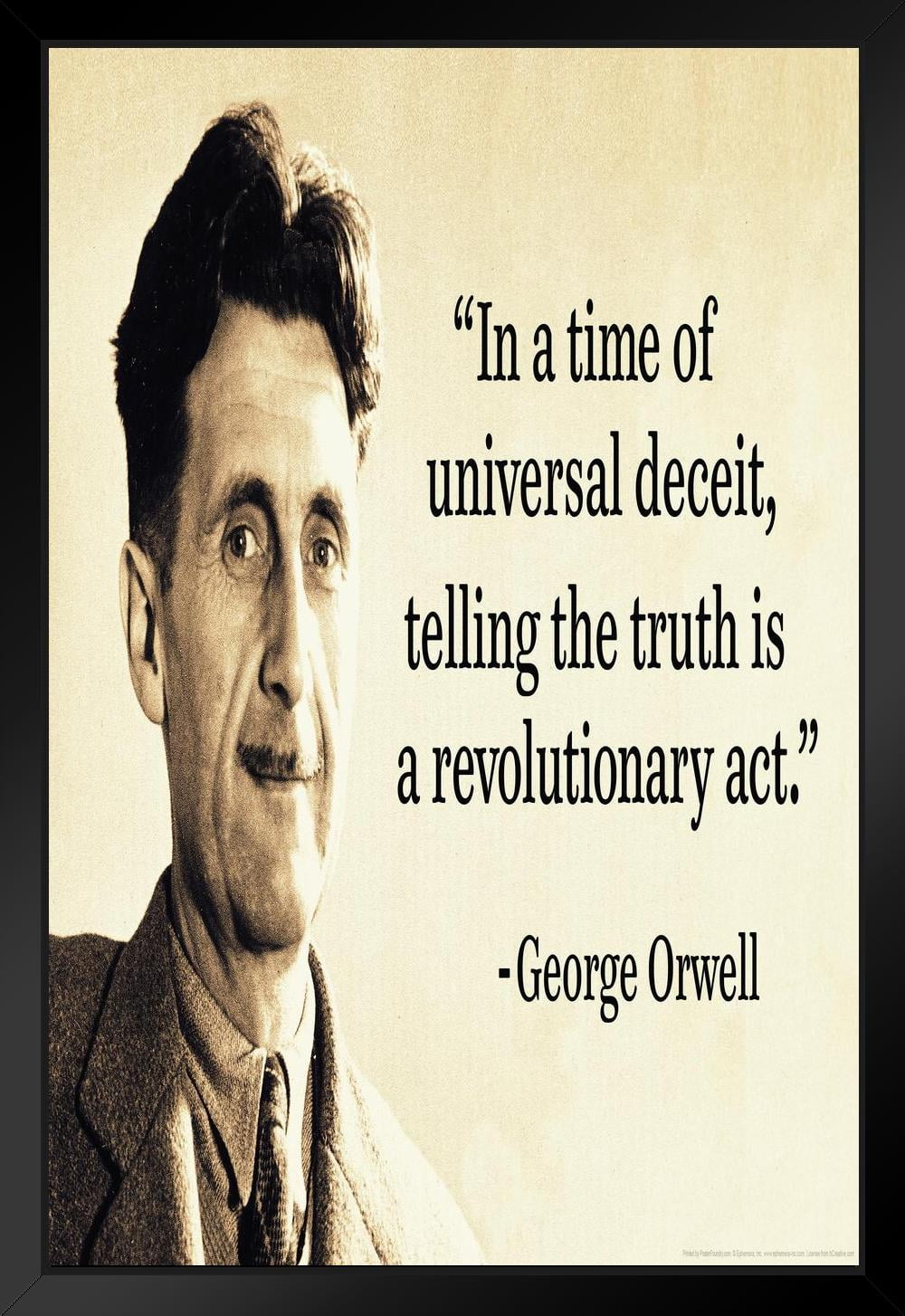 George Orwell In A Time of Universal Deceit Telling the Truth is ...