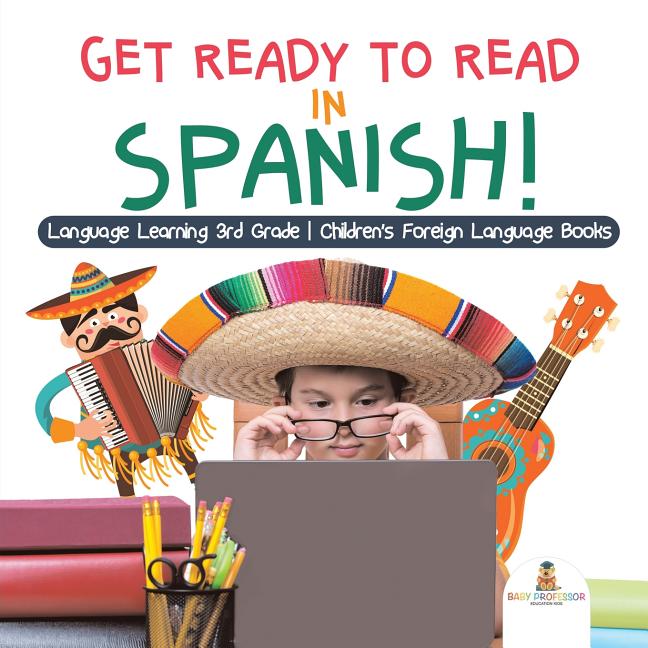 Get Ready To Read In Spanish Language Learning 3rd Grade Children s Get Ready To Read In Spanish Language Learning 3rd Grade Children s