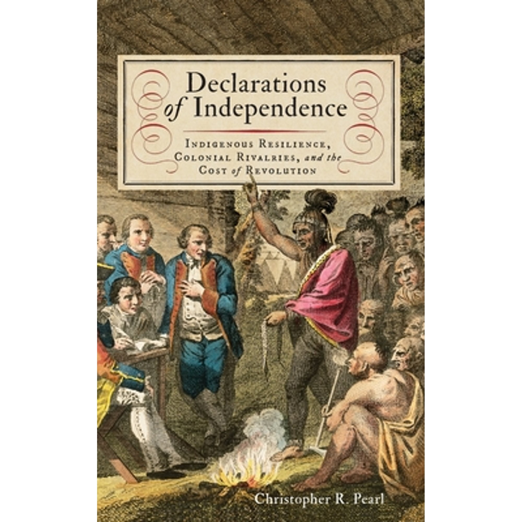 Pre-Owned The Revolutionary Age Declarations of Independence ...