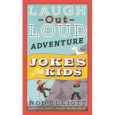 Laugh-Out-Loud Jokes for Kids: Laugh-Out-Loud Puns, Jokes, and Riddles ...