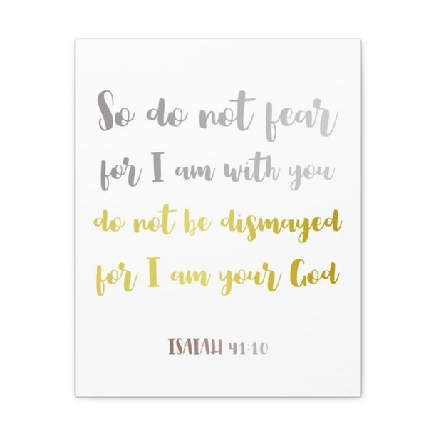 Scripture Walls So Do Not Fear Isaiah 41:10 Christian Wall Art Bible ...
