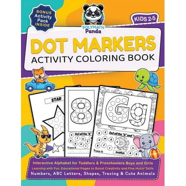Dot Markers Activity Book: Alphabet Shapes Numbers Mazes and More, Easy ...