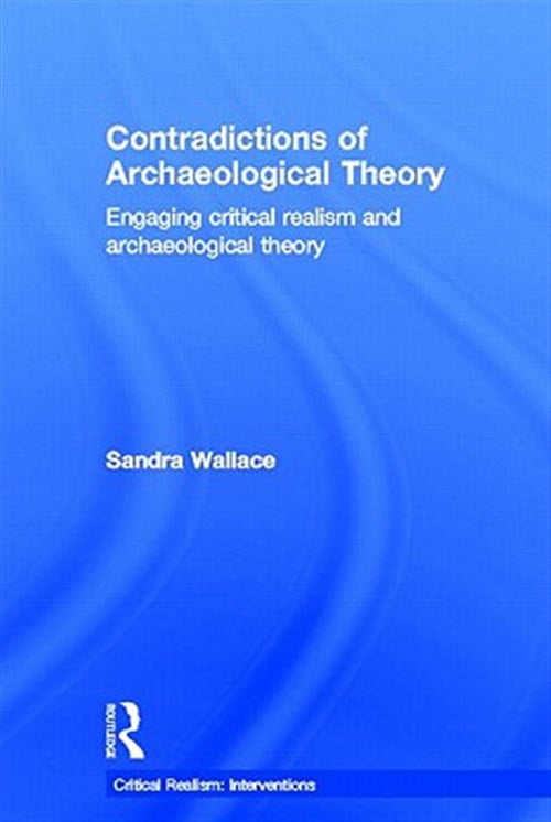 Pre-Owned Critical Realism: Interventions (Routled Contradictions of ...