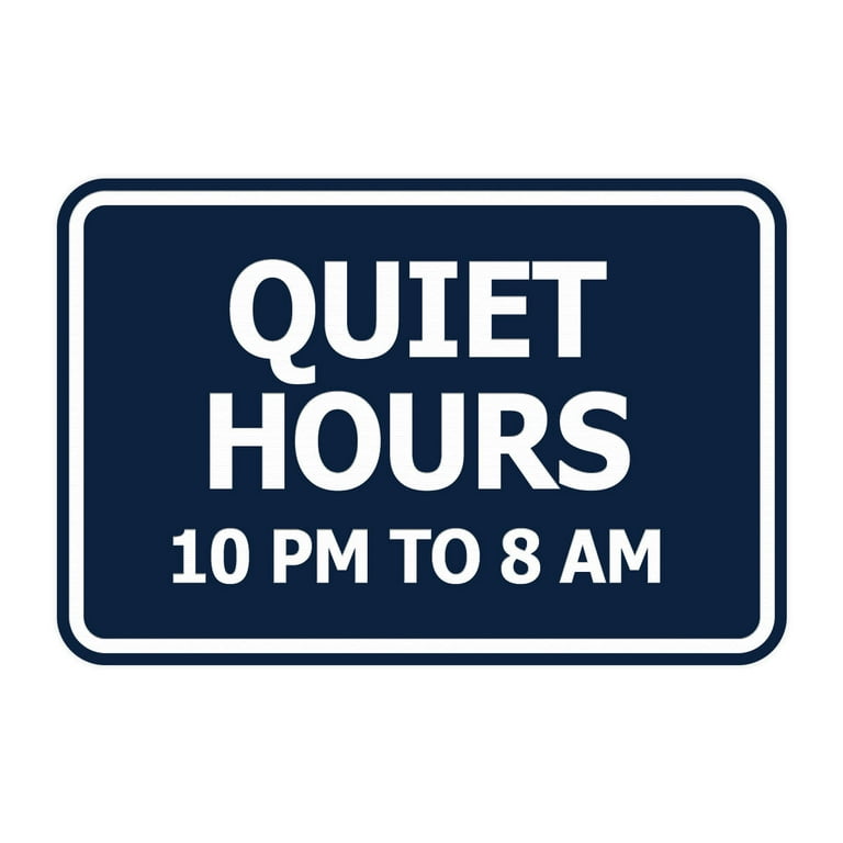 Quiet Hours Sign