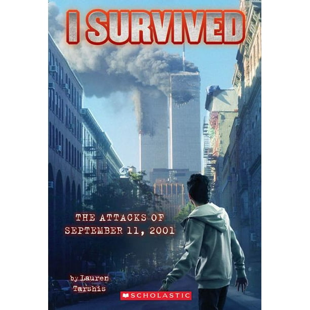 I Survived the Attacks of September 11, 2001 (I Survived #6) (Paperback ...