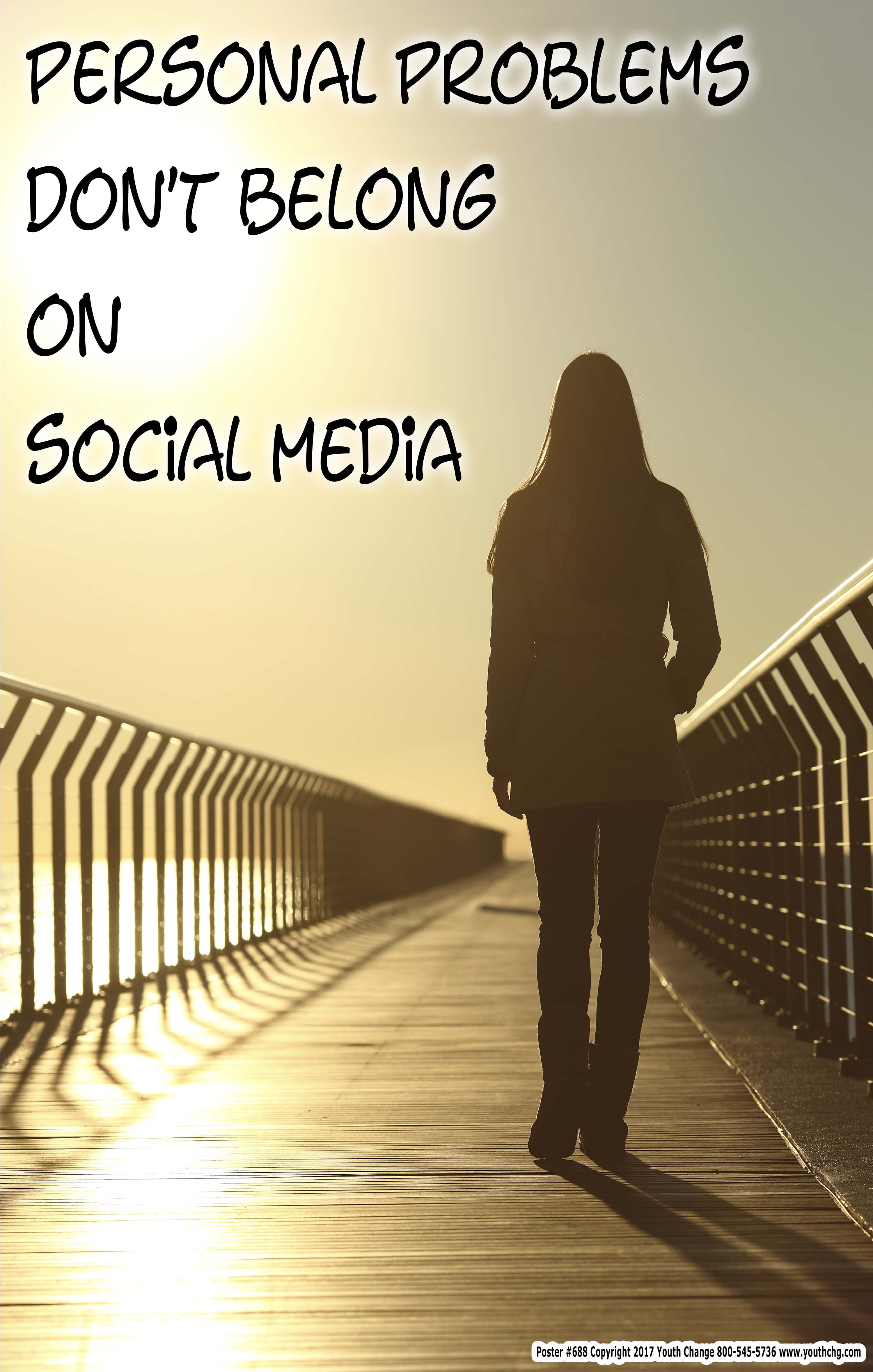 Youth Change Poster #688 Don't Post Personal Problems on Social Media ...