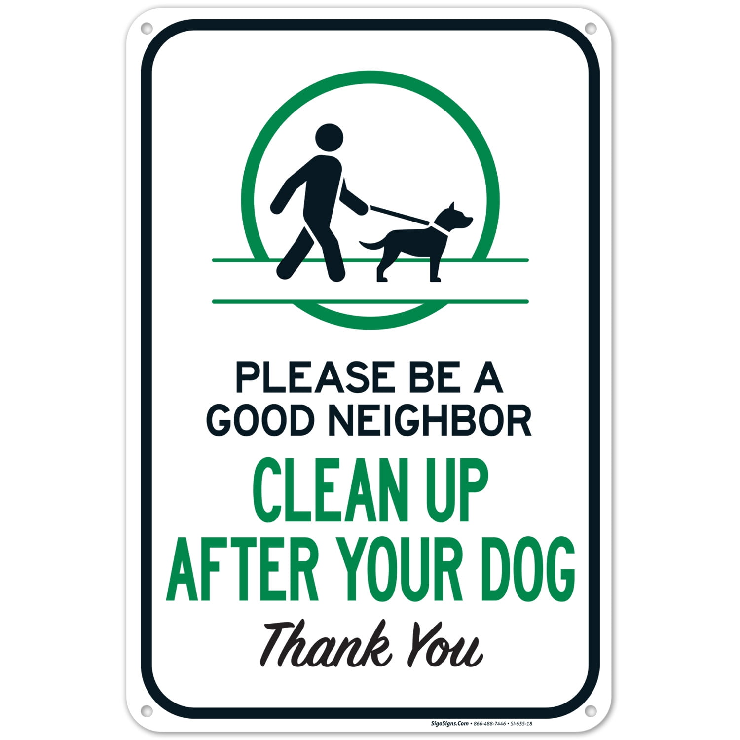 Clean Up After Your Dog Sign, Be A Good Neighbor Sign, - Walmart.com