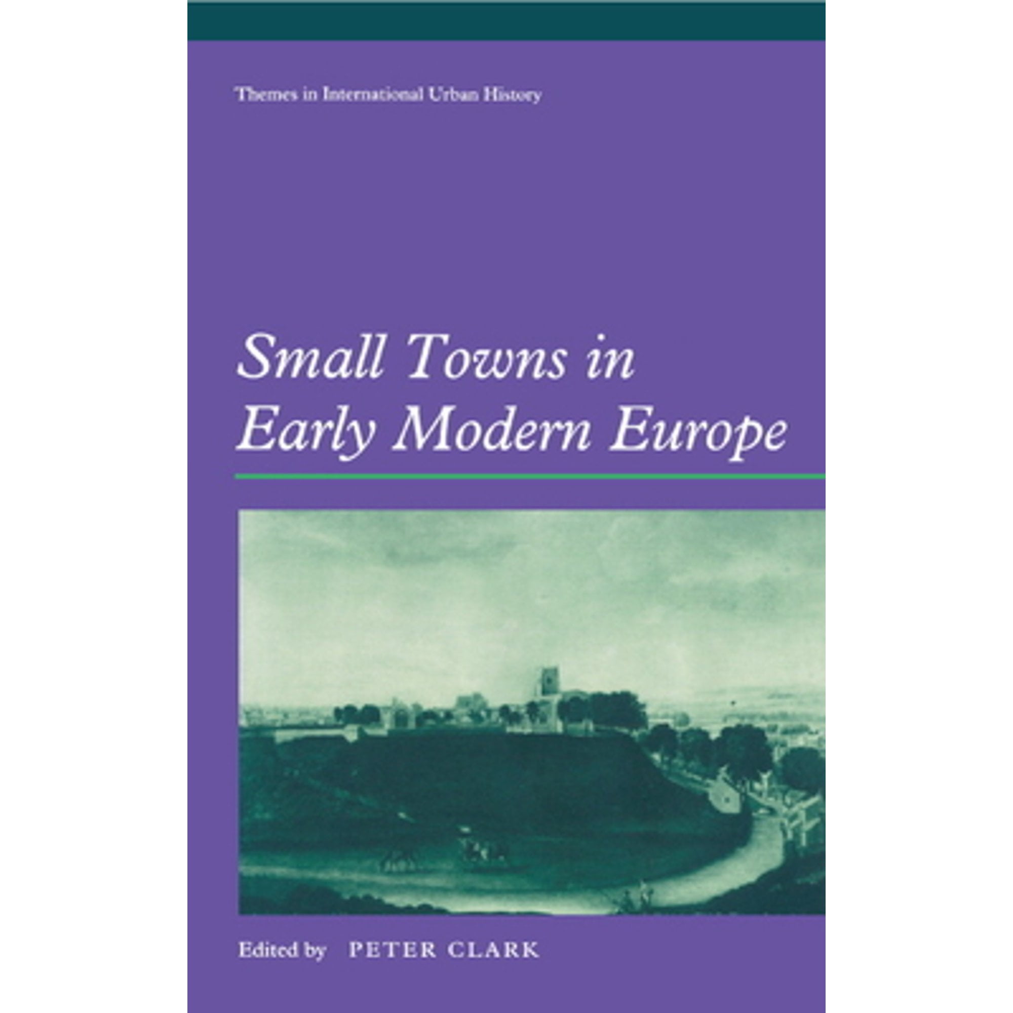 Pre-Owned Themes in International Urban History Small Towns in Early ...