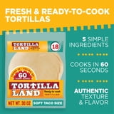 Tortilla Land Ready to Cook Soft Taco Flour Tortillas, No Preservatives ...