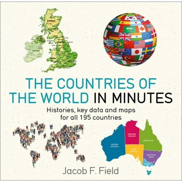 Countries Of The World In Minutes Histories Key Data And Maps For countries-of-the-world-in-minutes-histories-key-data-and-maps-for