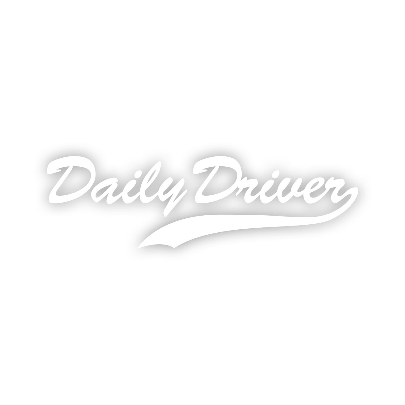 Daily Driven Sticker Decal Die Cut - Self Adhesive Vinyl - Weatherproof ...