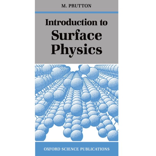 Oxford Science Publications: Introduction to Surface Physics (Paperback ...