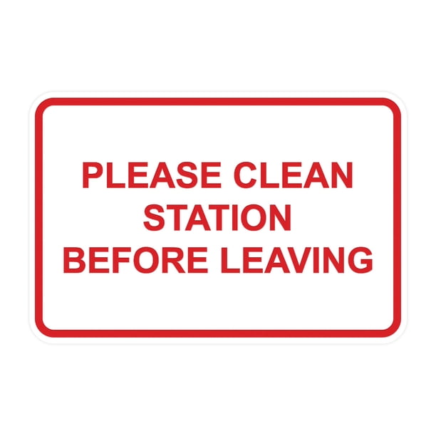 Classic Framed Please Clean Station Before Leaving Sign (White/Red ...