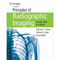 Mindtap Course List Principles of Radiographic Imaging: An Art and a ...