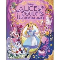 Alice's Guide to Wonderland (Disney Alice in Wonderland) - Walmart.com