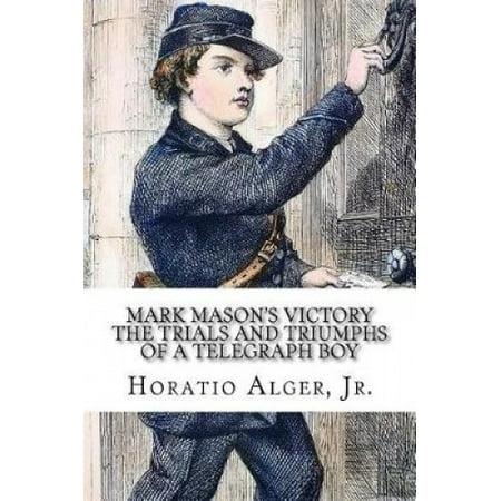 Mark Mason's Victory: The Trials and Triumphs of a Telegraph Boy ...