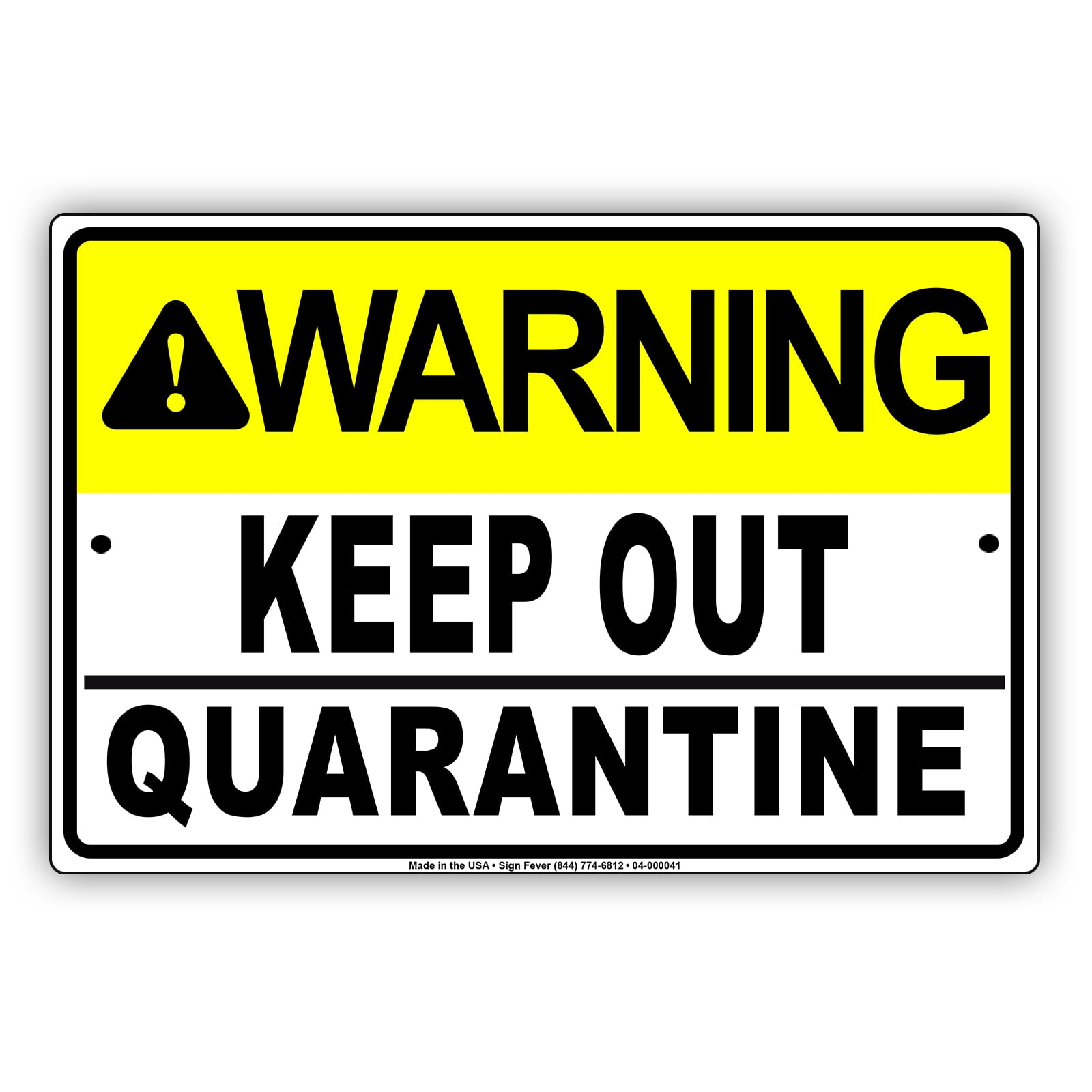Warning Keep Out Quarantine Display Outdoor Indoor Health and Safety ...