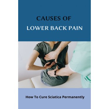 Sciatica Pain Relief Without Back Surgery: Simple Sciatica Exercises ...