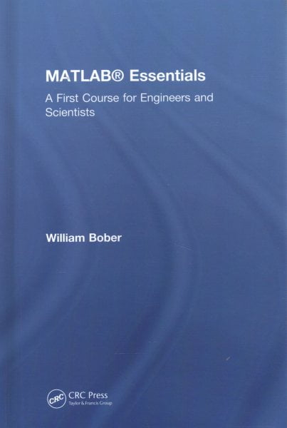 Pre-Owned MATLAB(R) Essentials: A First Course for Engineers and ...