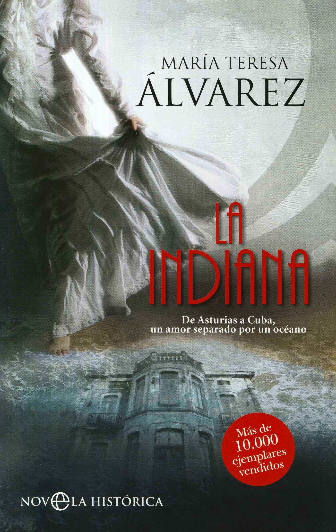 LA INDIANA LA ESFERA DE LOS LIBROS MARIA TERESA ALVAREZ | Bodega ...