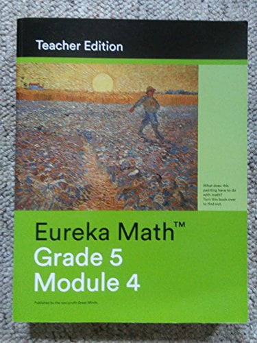 Pre-Owned Eureka Math Grade 5 Module 4 Teacher Edition, 9781632553812 ...