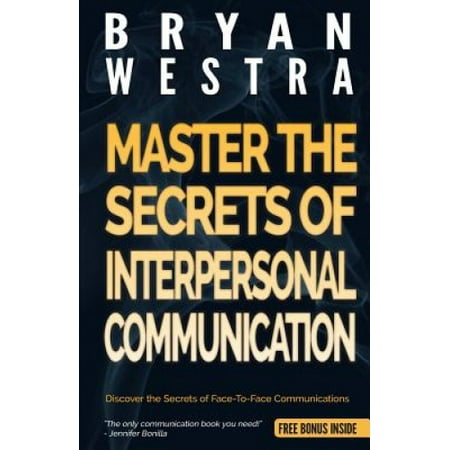 Master The Secrets Of Interpersonal Communication | Walmart Canada