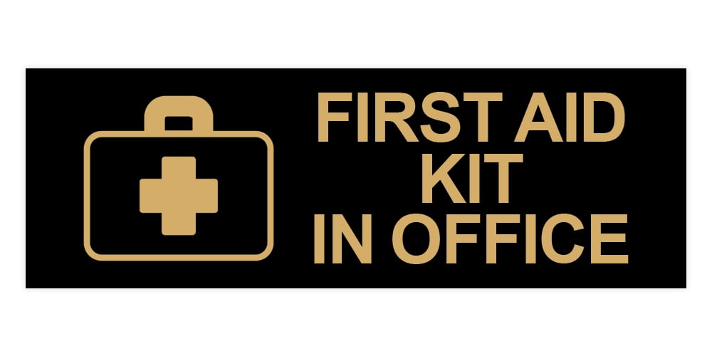 Basic First Aid Kit In Office Sign (Black Gold) - Medium - Walmart.com