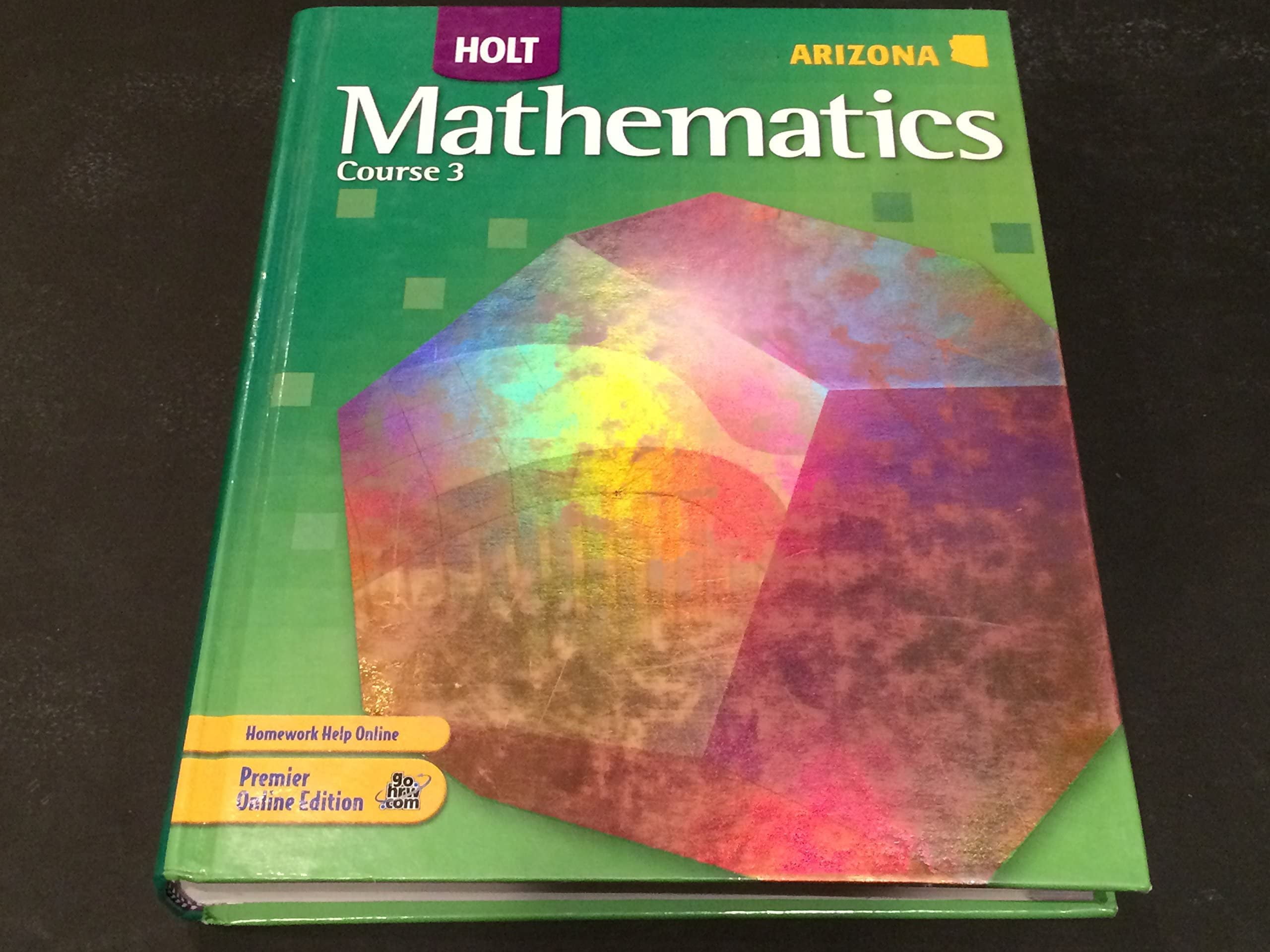 Holt Mathematics Arizona Student Edition Course 3 2007 Walmart Holt Mathematics Arizona Student Edition Course 3 2007 Walmart