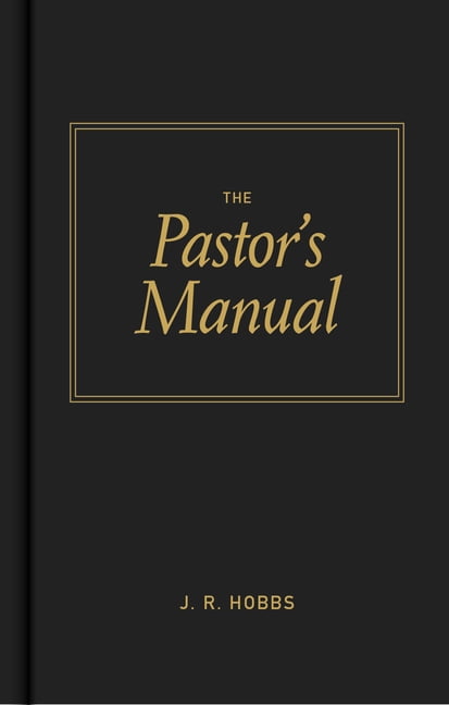 The Pastor's Manual (Hardcover) - Walmart.com