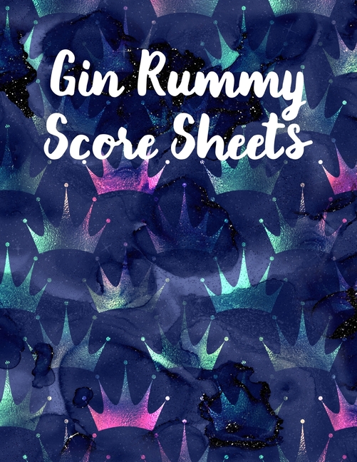Gin Rummy Score Sheets : A pad of scoresheets: Perfect for scorekeeping ...