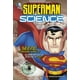 Superman Science: Seeing Through Walls : Superman and the Science of ...