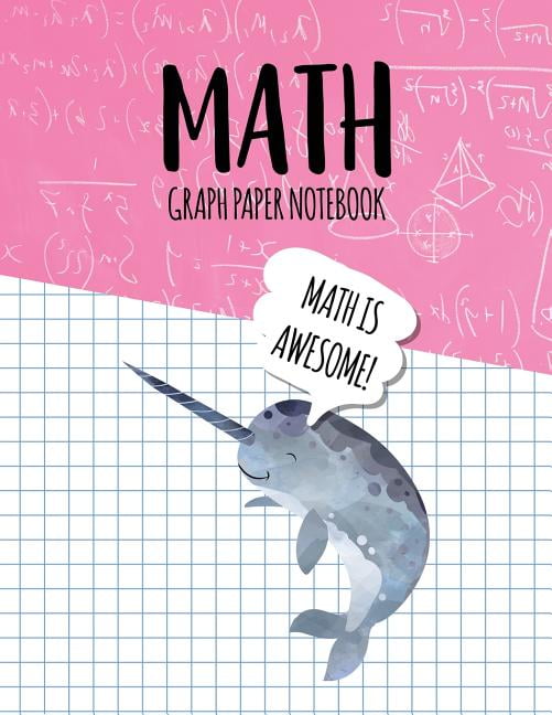Math Graph Paper Notebook: Blank Graph Note Book Pages - Narwhal Pink ...