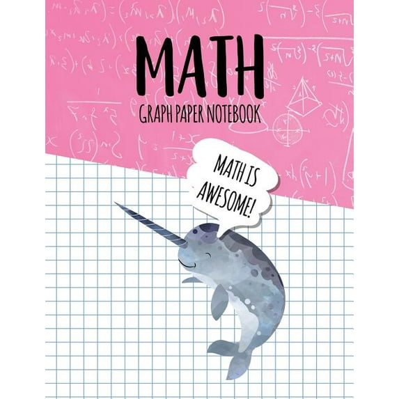 Math Graph Paper Notebook: Blank Graph Note Book Pages - Narwhal Pink ...
