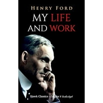 My Life and Work, (Hardcover) - Walmart.com