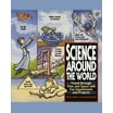 Science Around the World: Travel Through Time and Space with Fun ...
