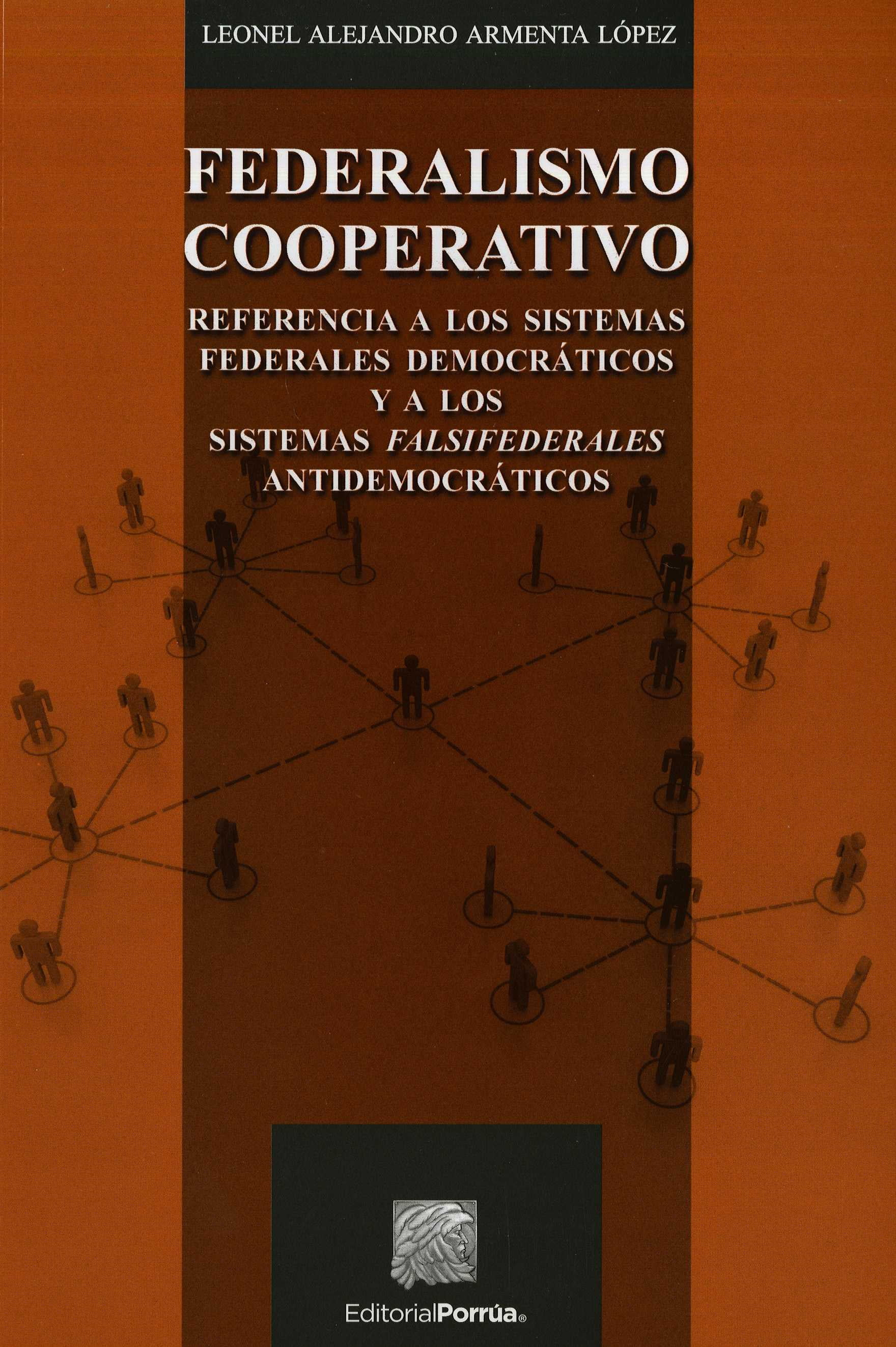 FEDERALISMO COOPERATIVO REFERENCIA A LOS SISTEMAS PORRUA LEONEL ...
