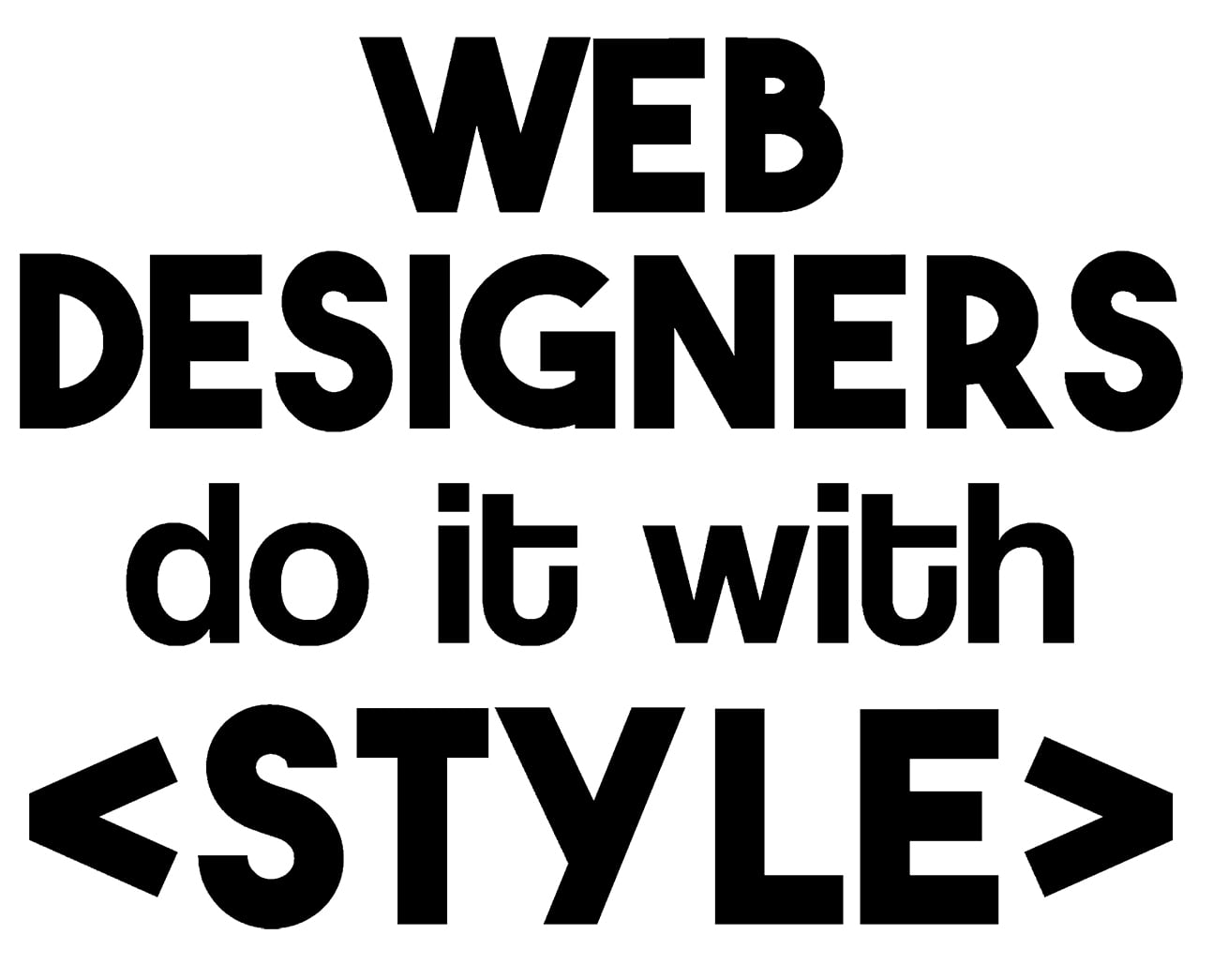 Web Designers Do It With Style Funny Coding Job Computers Wall Decals ...