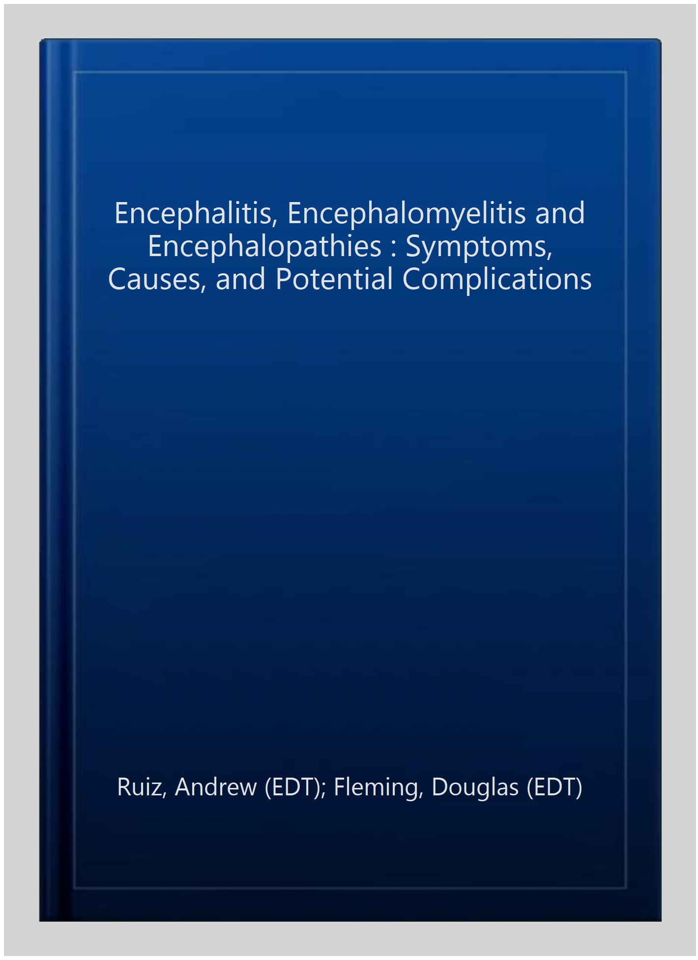 Pre-Owned Encephalitis, Encephalomyelitis and Encephalopathies ...