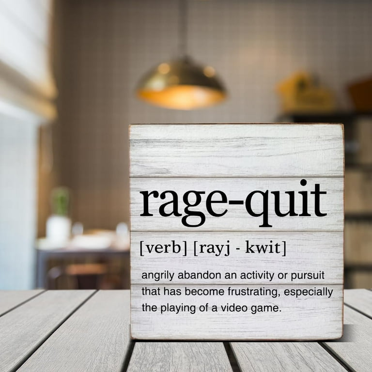 Rage Quit Quotes