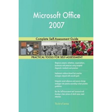 Microsoft Office 2007: Complete Self-Assessment Guide | Walmart Canada