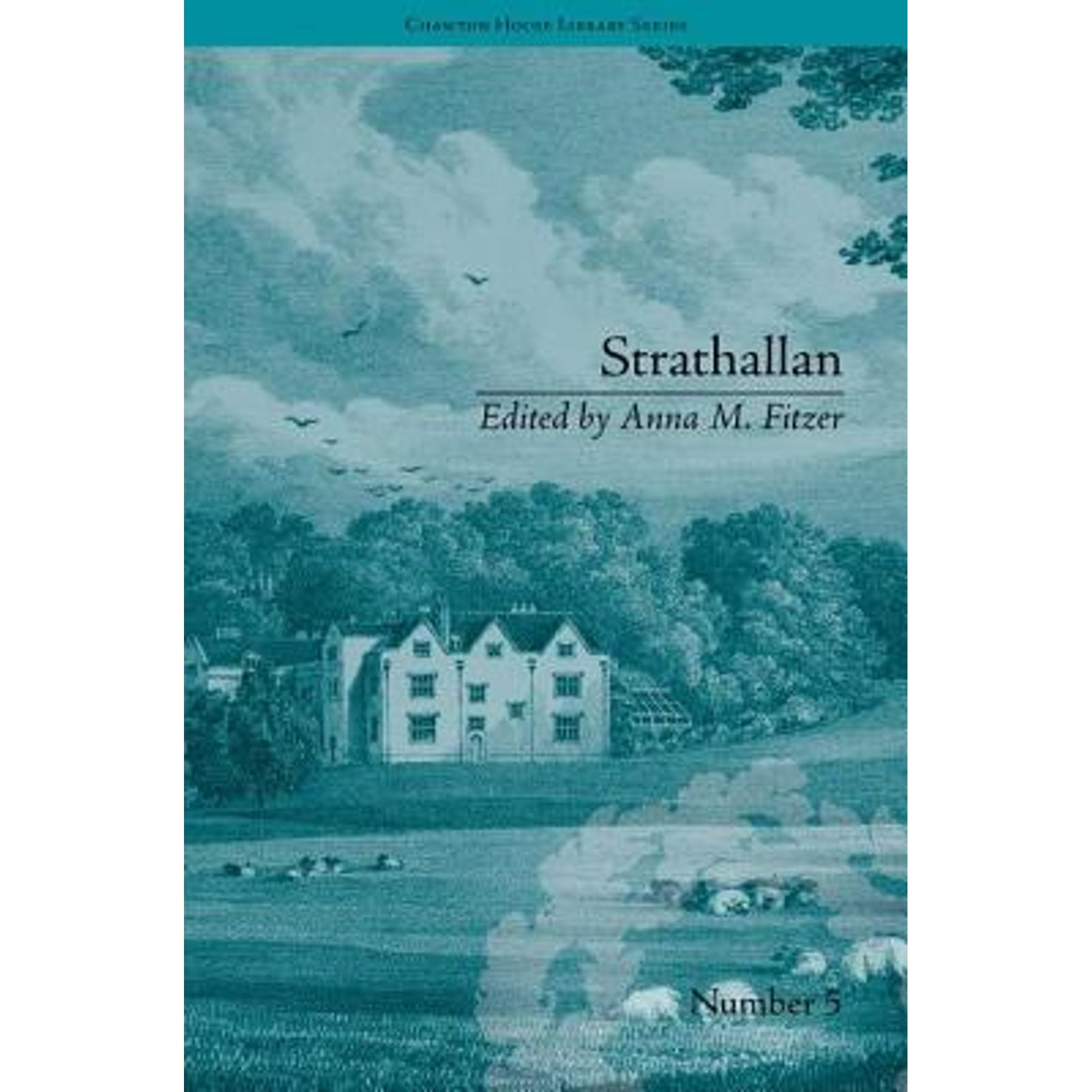 Pre-Owned Chawton House Library: Women's Novels: Strathallan: By Alicia ...
