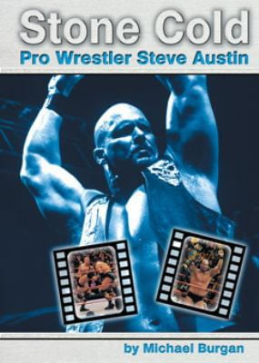 Pre-Owned Stone Cold: Pro Wrestler Steve Austin (Hardcover) 0736809201 ...
