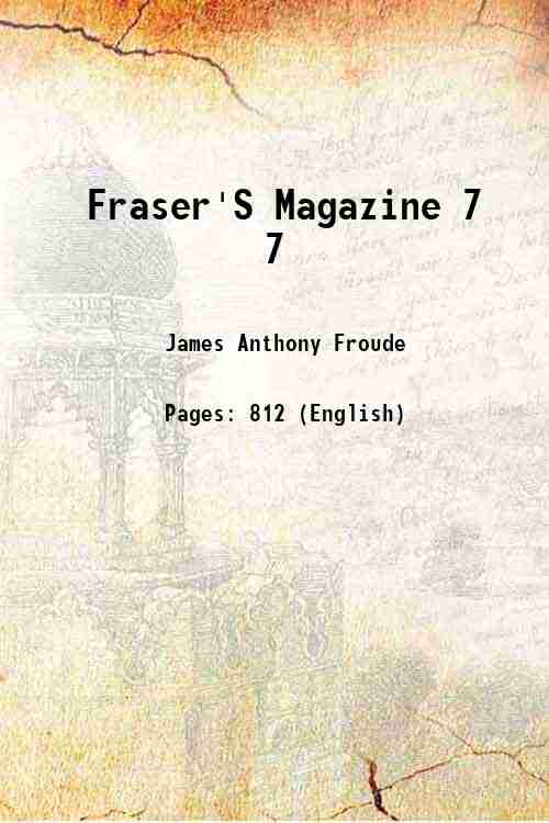 Fraser'S Magazine Volume 7 1873 - Walmart.com