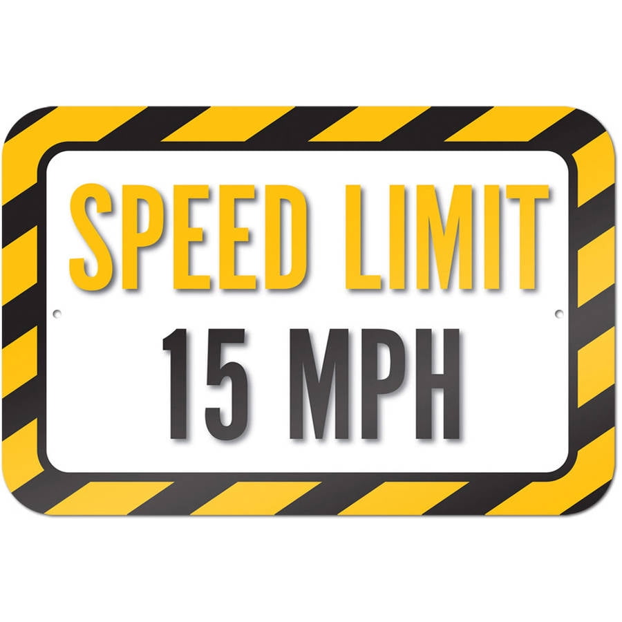 Speed Limit 15 MPH Sign Walmart