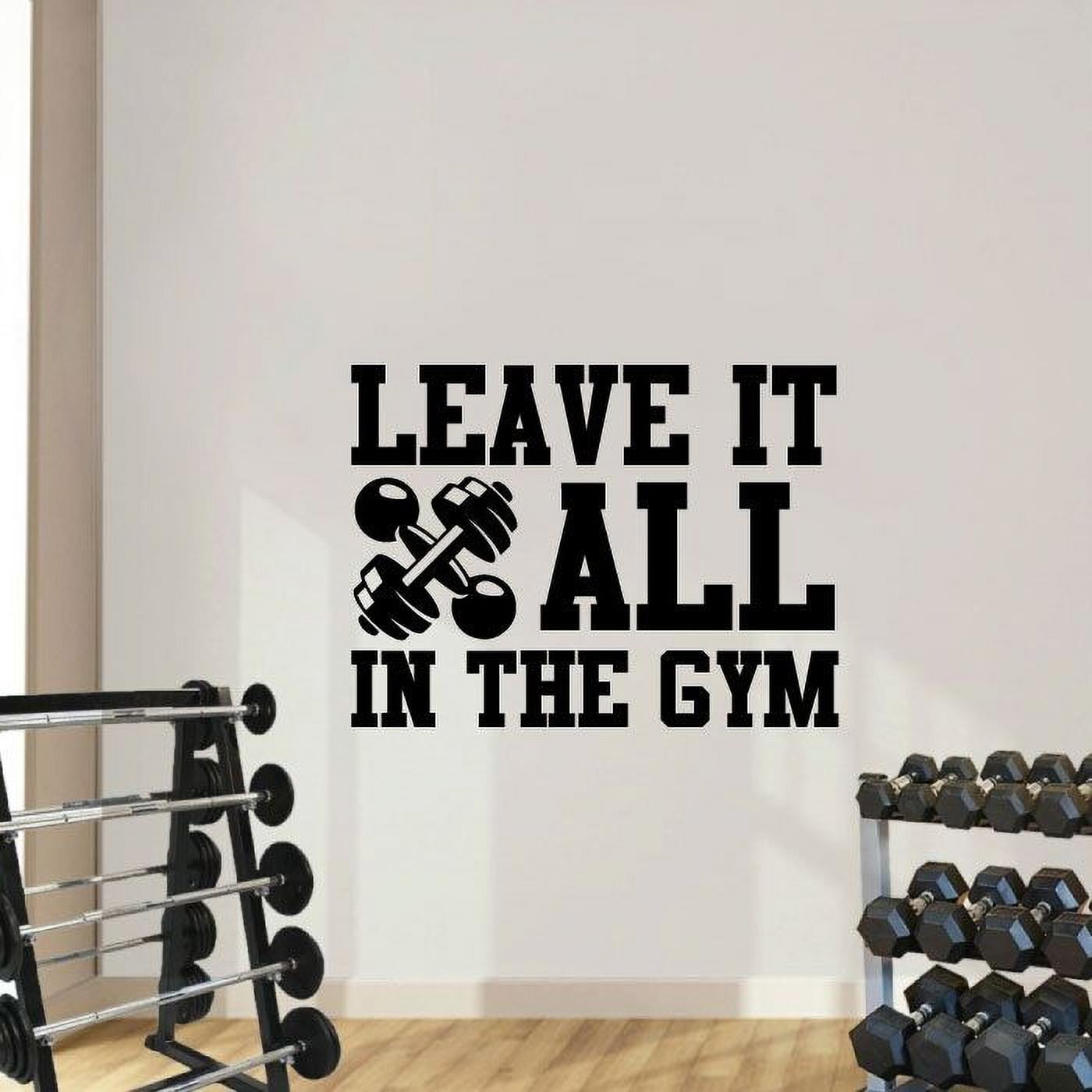 Leave It All In The Gym Quote Fitness Workout Success Motivation Quotes ...