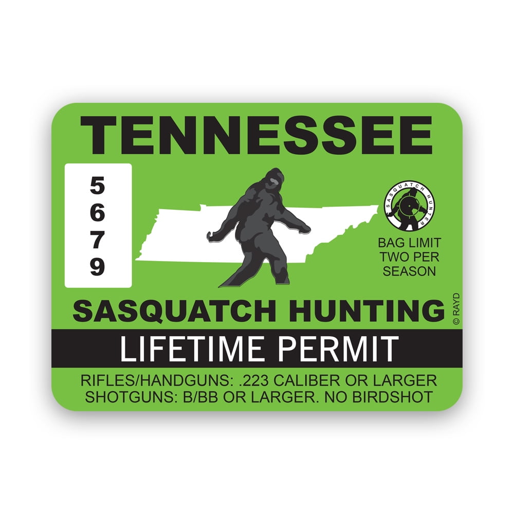 Tennessee Sasquatch Hunting Permit Sticker Decal - Self Adhesive Vinyl ...