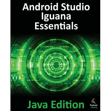 Android Studio 3.4 Development Essentials - Java Edition: Developing Android 9 Apps Using ...