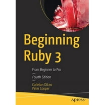 Computer Science Programming Basics in Ruby: Exploring Concepts and Curriculum with Ruby ...