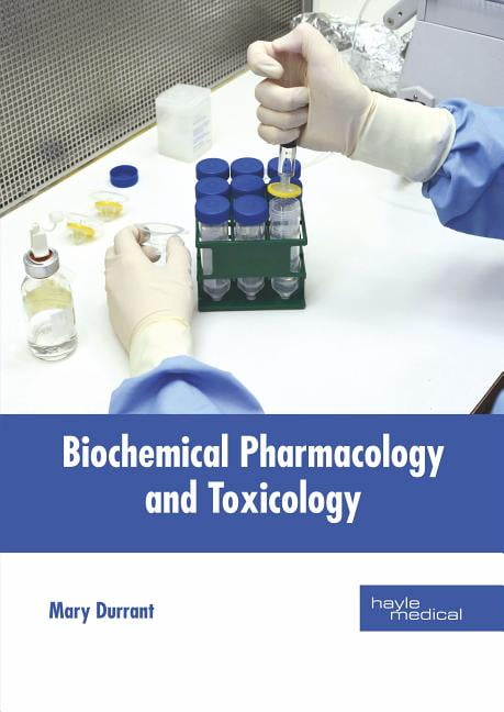 Biochemical Pharmacology and Toxicology (Hardcover) - Walmart.com ...